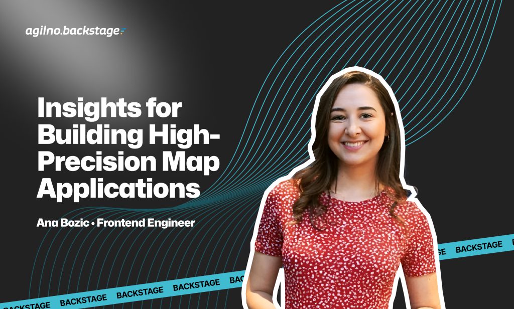 Insights for Building High-Precision Map Applications - Agilno